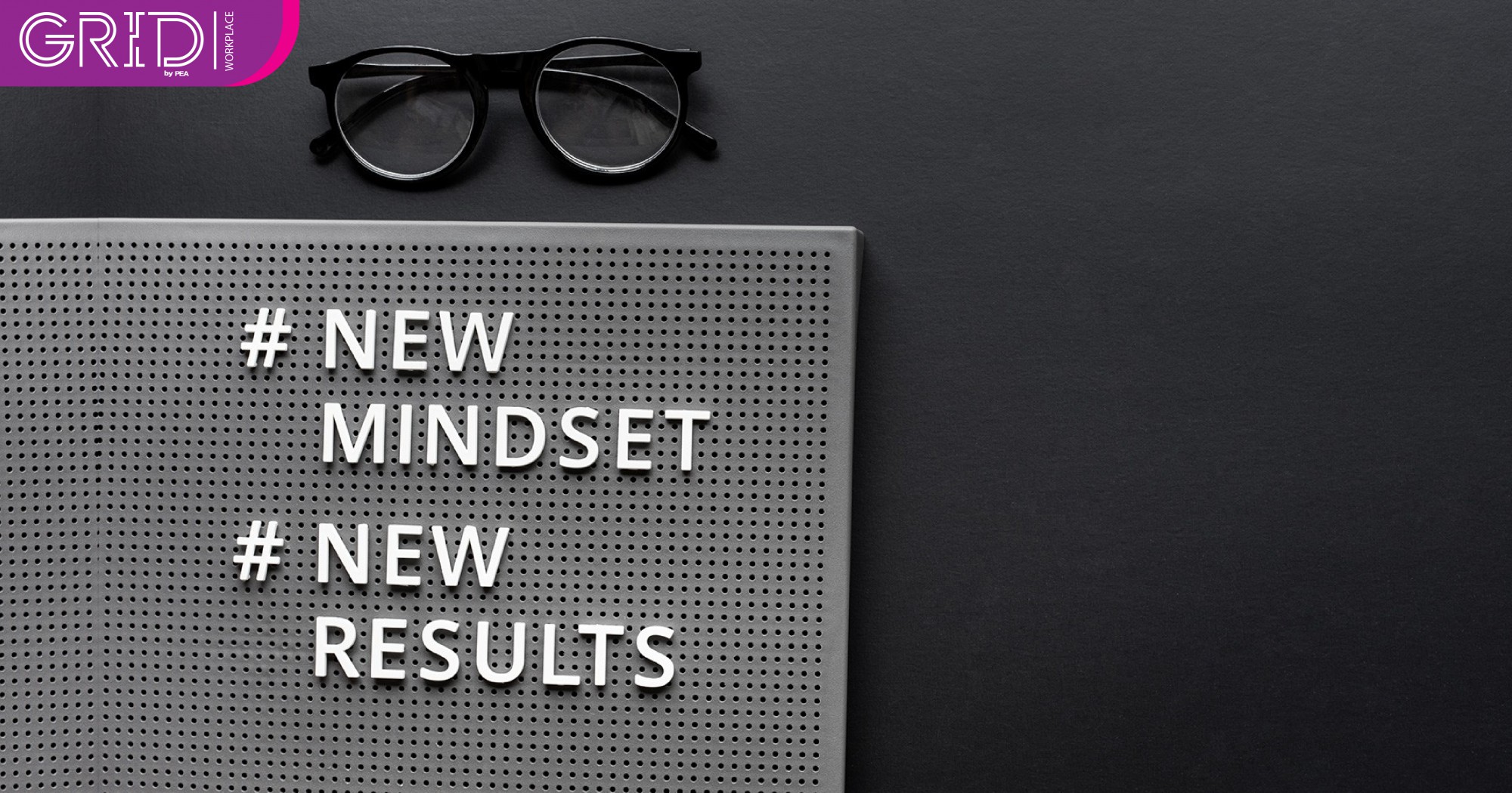 Growth Mindset แค่ปรับวิธีคิด ชีวิตก็เปลี่ยน - GRID